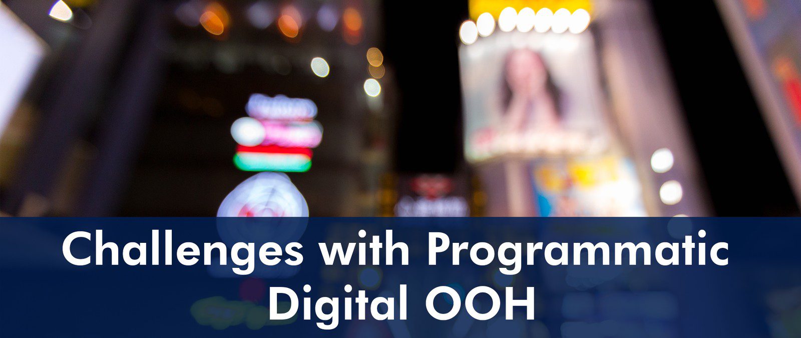 What is Programmatic Digital Out-of-Home Advertising? - Indoor & Outdoor Advertising Philippines ...