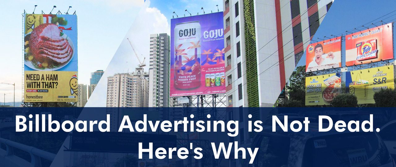 Billboard Advertising is Not Dead. – Here’s Why - Indoor & Outdoor ...